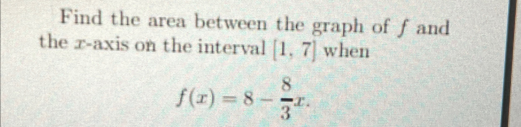 Solved Find the area between the graph of f ﻿and the x-axis | Chegg.com