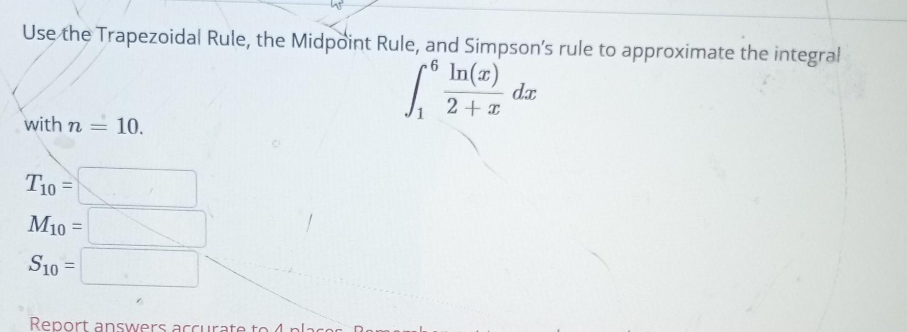 Solved Use the Trapezoidal Rule, the Midpoint Rule, and | Chegg.com