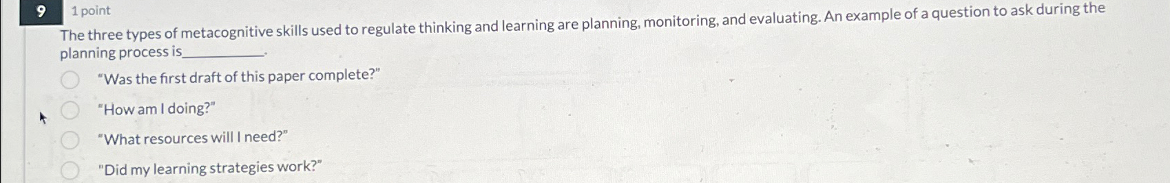 Solved The three types of metacognitive skills used to | Chegg.com