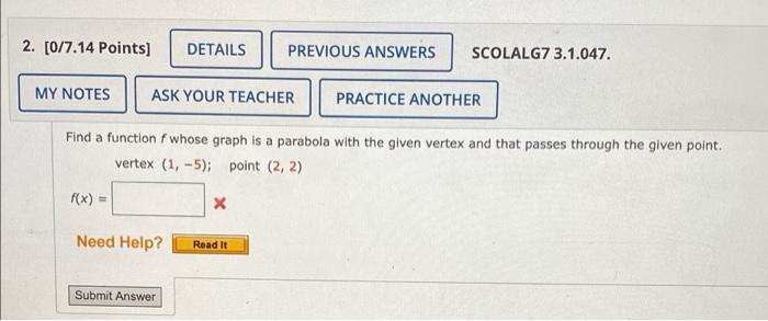 Solved Find A Function F Whose Graph Is A Parabola With The