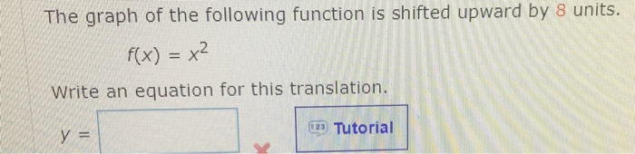 Solved The graph of the following function is shifted upward | Chegg.com