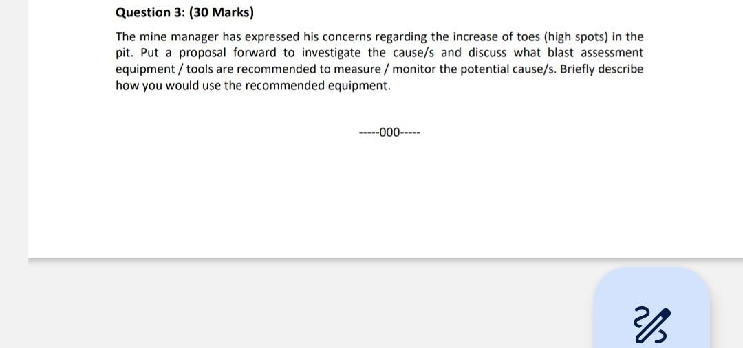 Solved Question 3: (30 Marks) The mine manager has expressed | Chegg.com