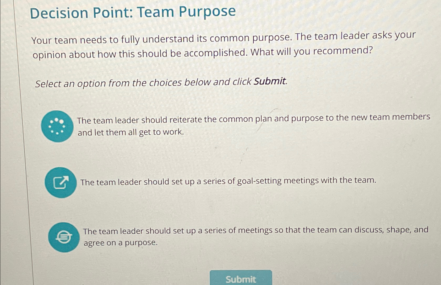 Solved Decision Point: Team PurposeYour team needs to fully | Chegg.com