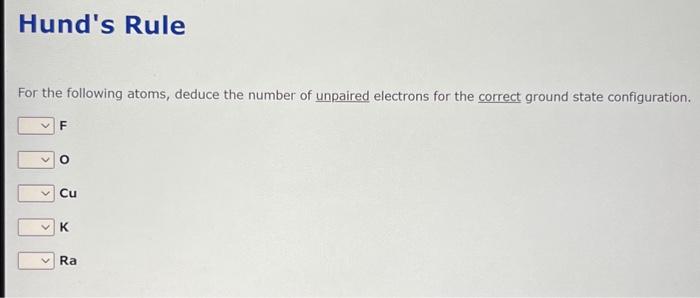 Solved For the following atoms, deduce the number of | Chegg.com