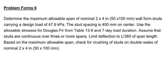 Solved Problem Forms 6 Determine the maximum allowable span | Chegg.com