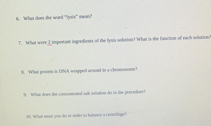 Solved 6. What does the word "lysis” mean? 7. What were 2 | Chegg.com