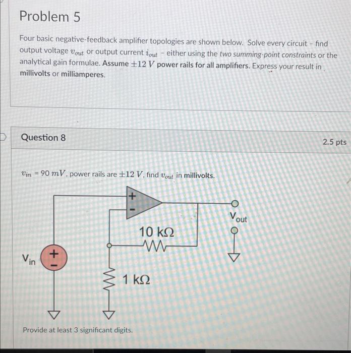 Solved Problem 5 Four basic negative feedback amplifier | Chegg.com