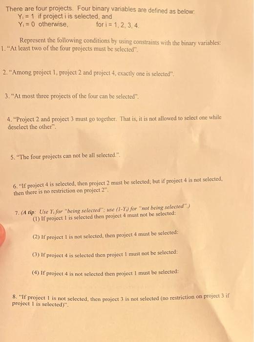 Solved There are four projects. Four binary variables are | Chegg.com