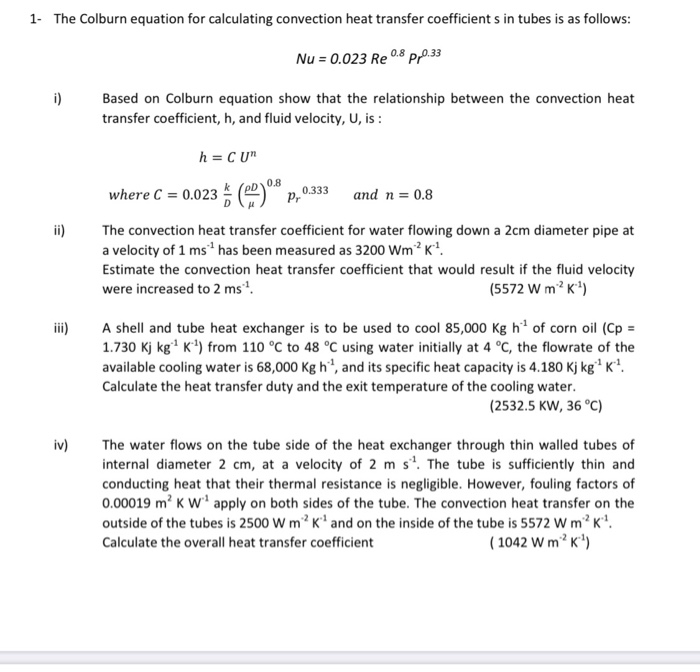 Solved 1- The Colburn equation for calculating convection | Chegg.com