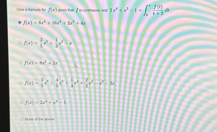Solved a formula for f(x) given that f is continuous and | Chegg.com