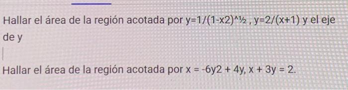 Solved Hallar el área de la región acotada por y=1/(1-x2)^2, | Chegg.com
