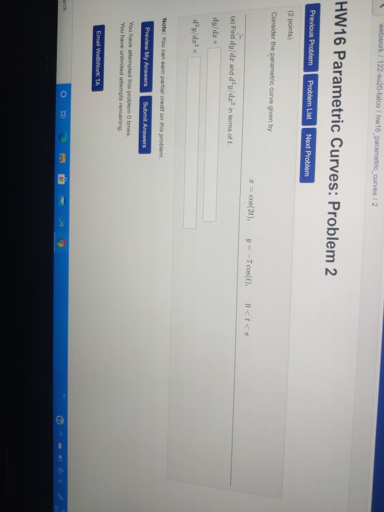 Solved webwork / 122-su20-falco / hw16_parametric curves / 2 | Chegg.com Solved webwork / 122-su20-falco / hw16_parametric curves / 2 | Chegg.com