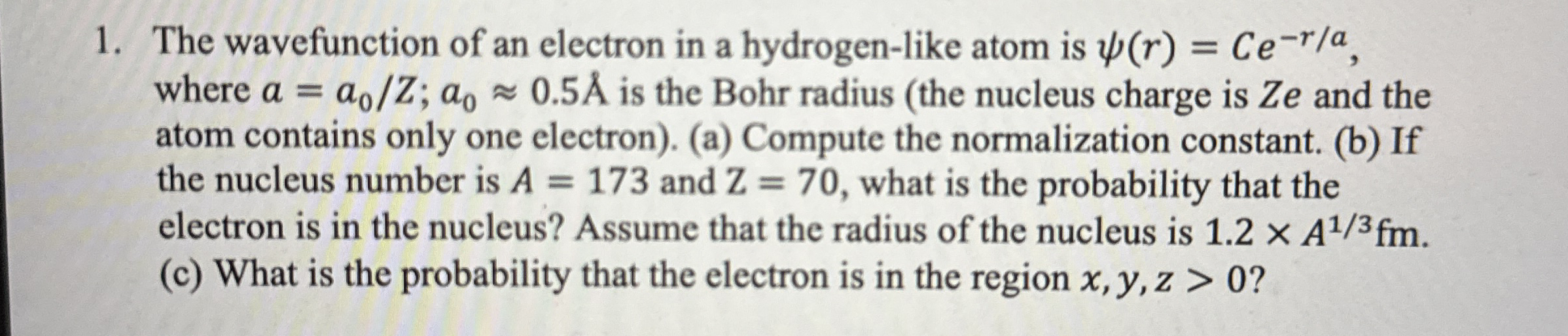 Solved The Wavefunction Of An Electron In A Hydrogen Like