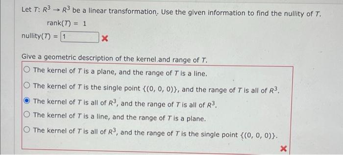 Solved Let T:R3→R3 be a linear transformation. Use the given | Chegg.com