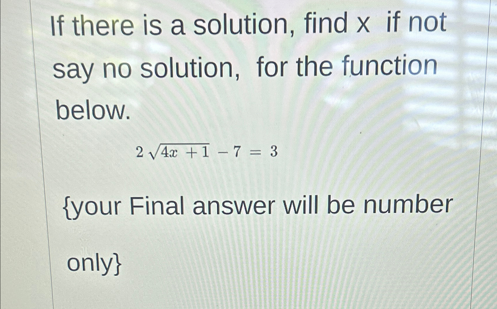 Solved If there is a solution, find x ﻿if not say no | Chegg.com