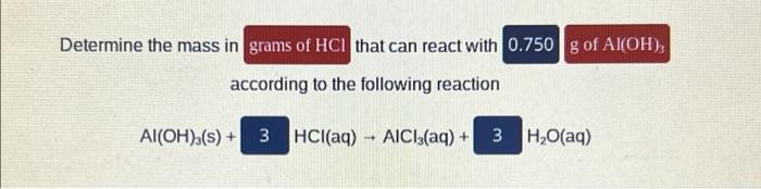 Solved Determine the mass in that can react with according | Chegg.com
