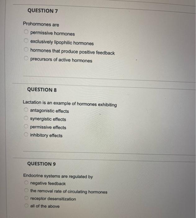 Solved QUESTION 7 Prohormones are permissive hormones | Chegg.com