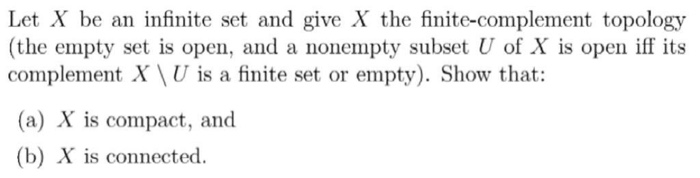 Solved Let X be an infinite set and give X the | Chegg.com