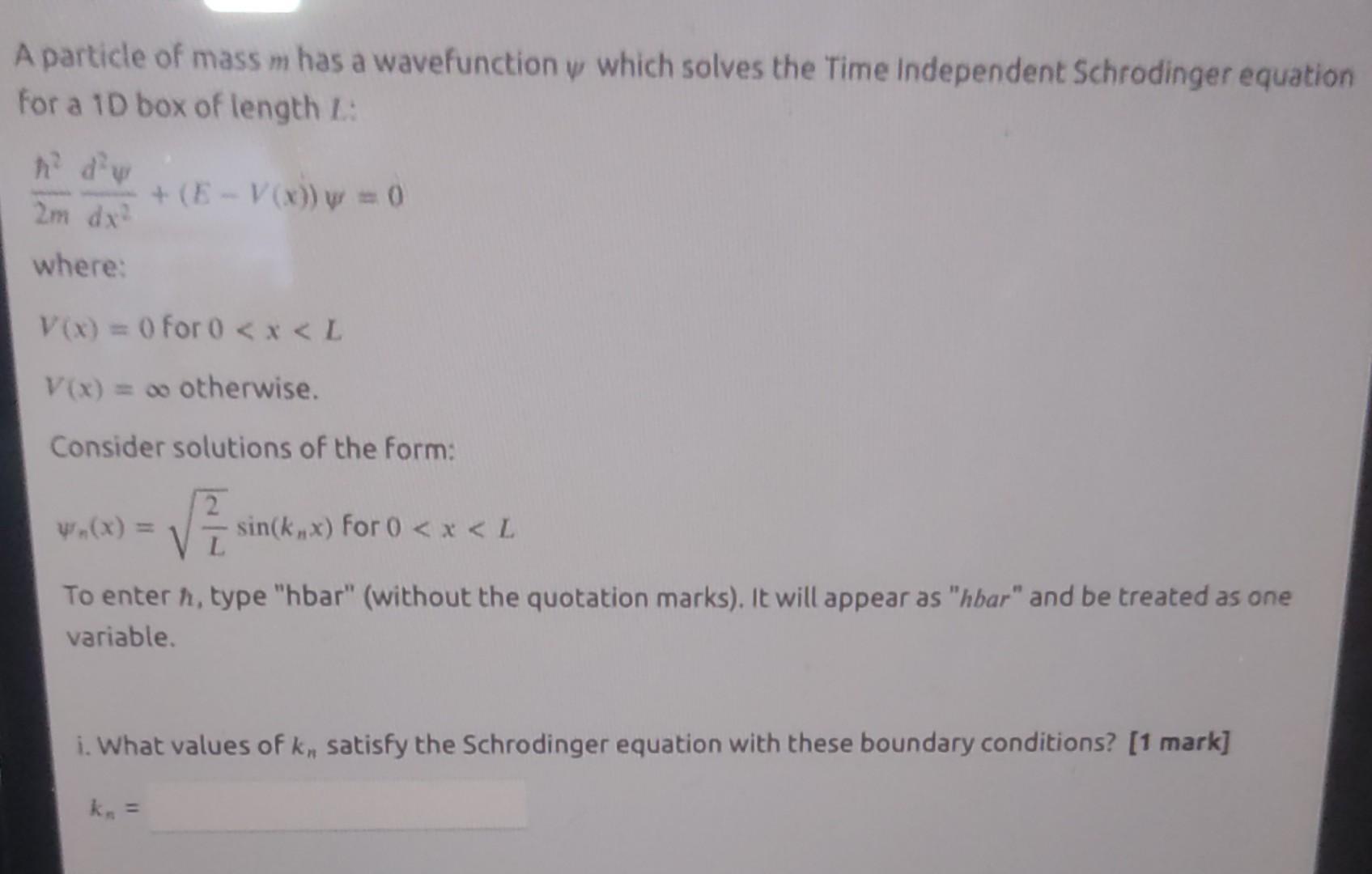 Solved A particle of mass m has a wavefunction y which | Chegg.com