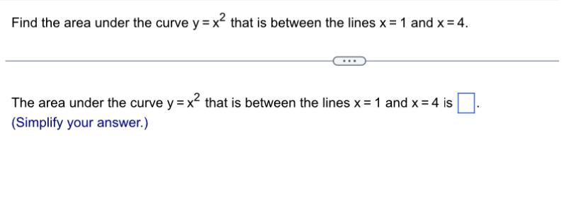 Solved Find the area under the curve y=x2 ﻿that is between | Chegg.com