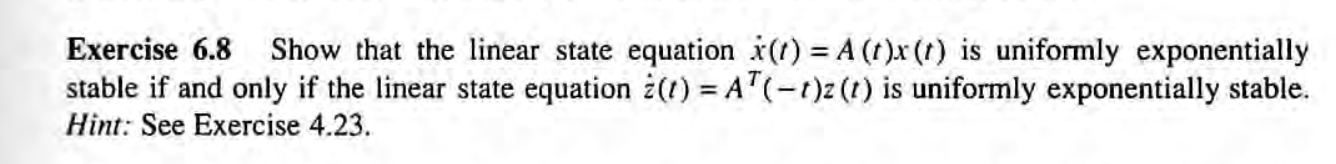 Solved (Rugh's linear theory system)Exercise 6.8 ﻿Show that | Chegg.com