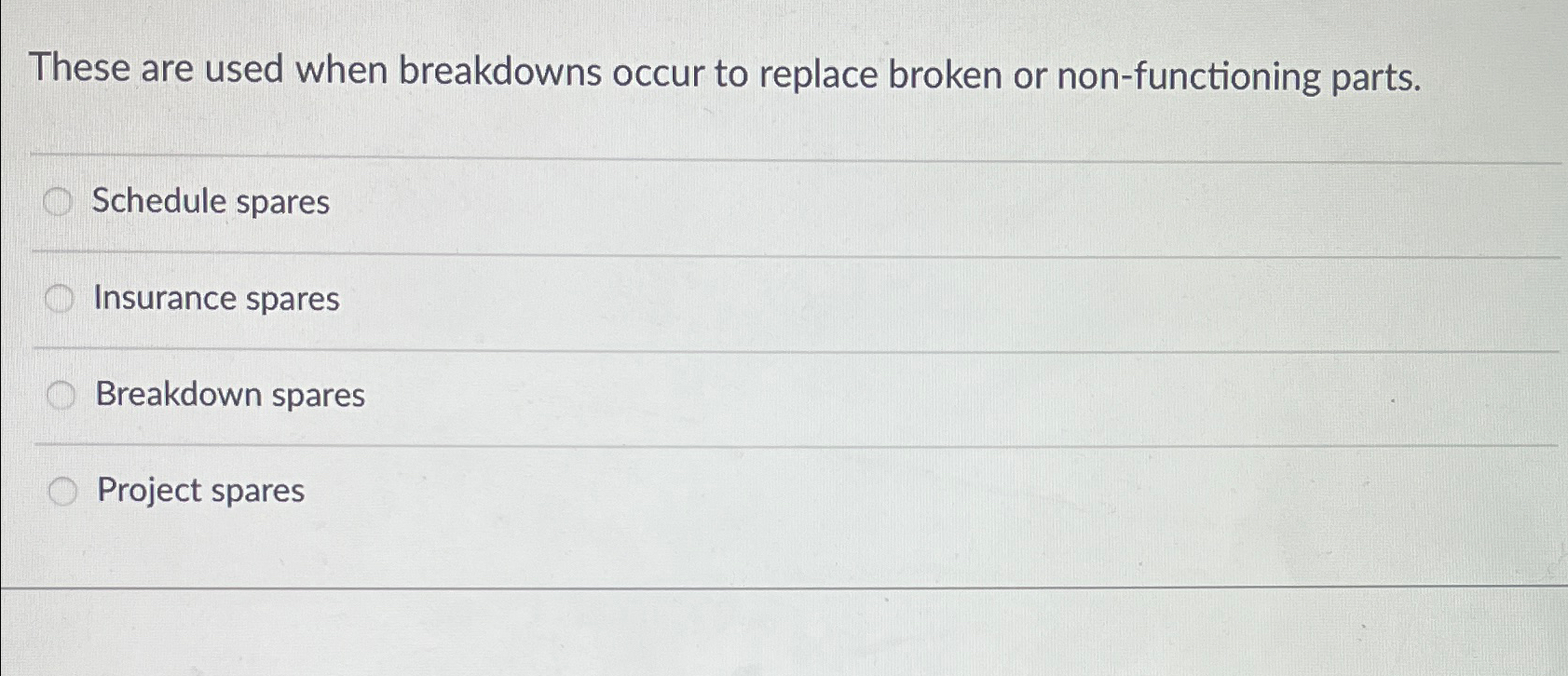 Solved These are used when breakdowns occur to replace | Chegg.com