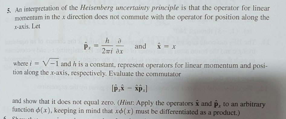 Solved 5. An interpretation of the Heisenberg uncertainty | Chegg.com