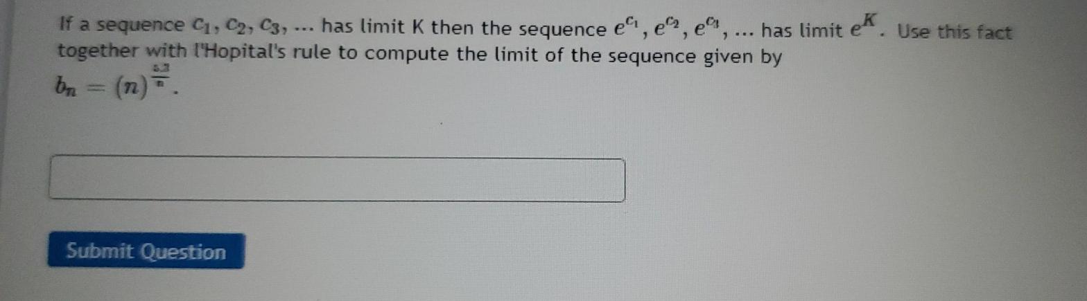 Solved If a sequence 1, C2, C3, ... has limit k then the | Chegg.com