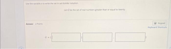 Solved Use the variable x to write the set in set-builder | Chegg.com