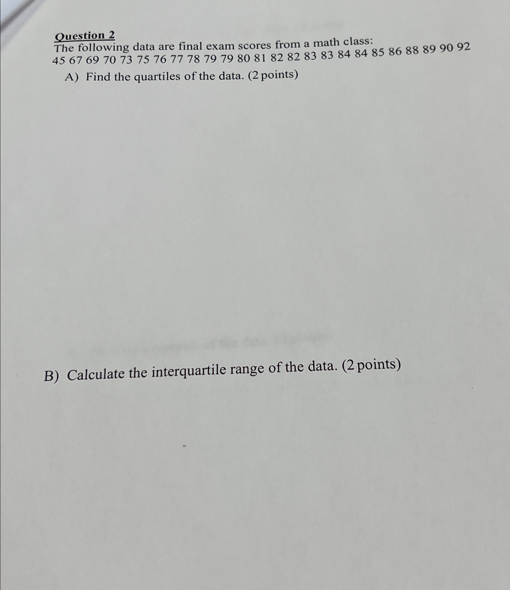 Solved Question 2The following data are final exam scores | Chegg.com