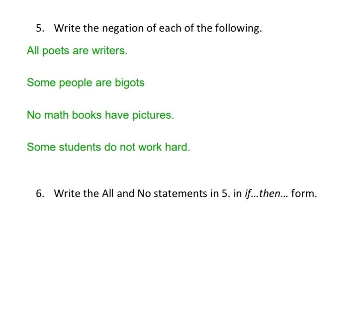 Solved 5. Write the negation of each of the following. All | Chegg.com