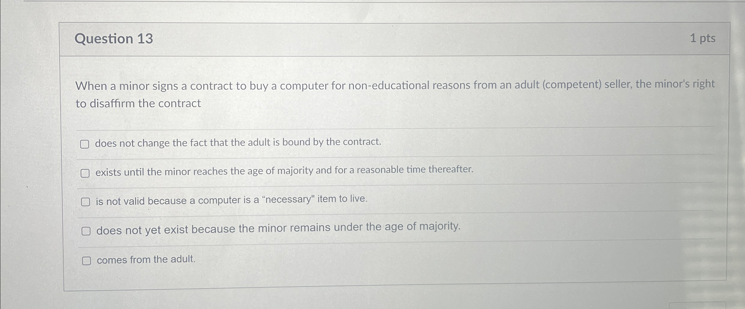 Solved Question 131 ﻿ptsWhen a minor signs a contract to buy | Chegg.com