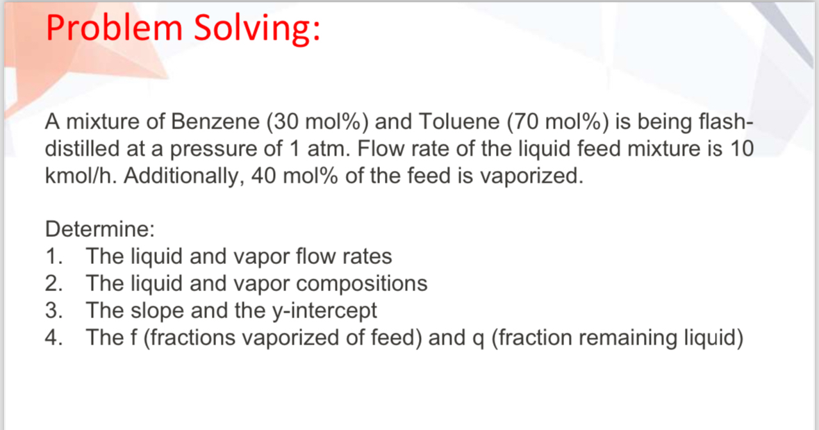 Solved Problem Solving:A mixture of Benzene ( 30mol% ﻿and | Chegg.com