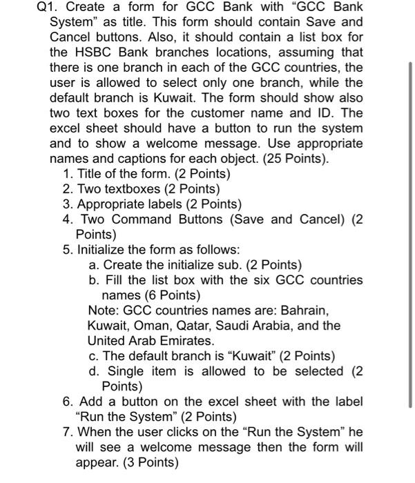 Solved Q1. Create a form for GCC Bank with "GCC Bank System" | Chegg.com