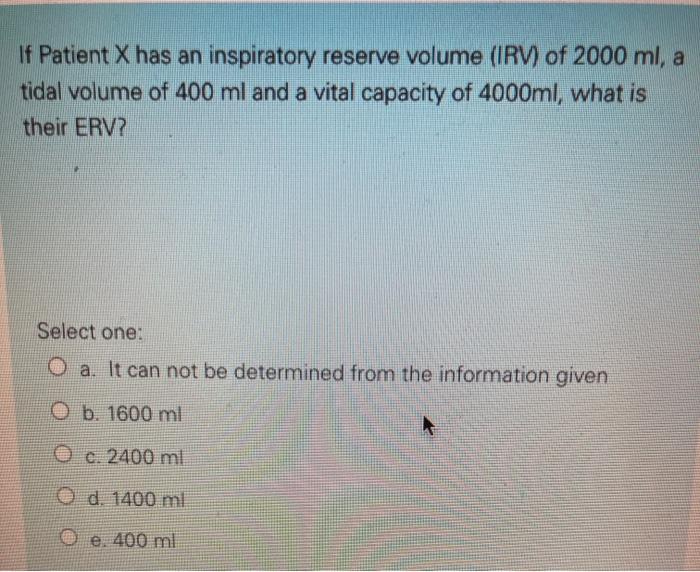 Solved If Patient X has an inspiratory reserve volume (IRV) | Chegg.com