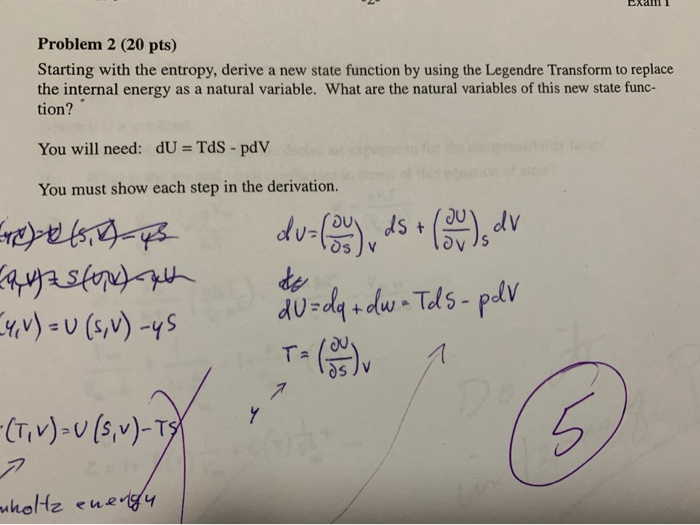 Solved Xari Problem 2 (20 pts) Starting with the entropy, | Chegg.com