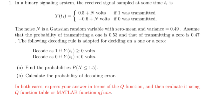 Solved In a binary signaling system, the received signal | Chegg.com