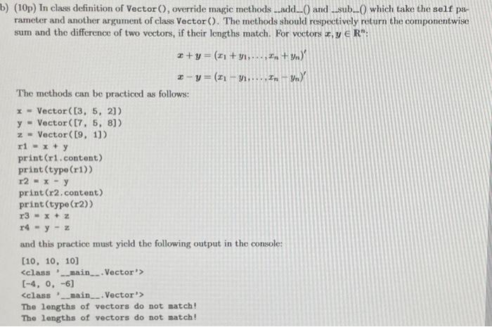 Solved (10p) In class definition of Vector () , override | Chegg.com