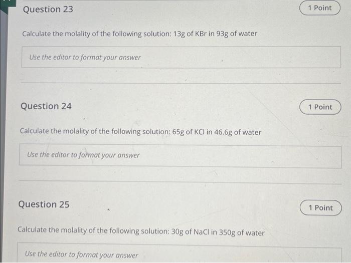 Calculate the molality of the following solution: 13 | Chegg.com