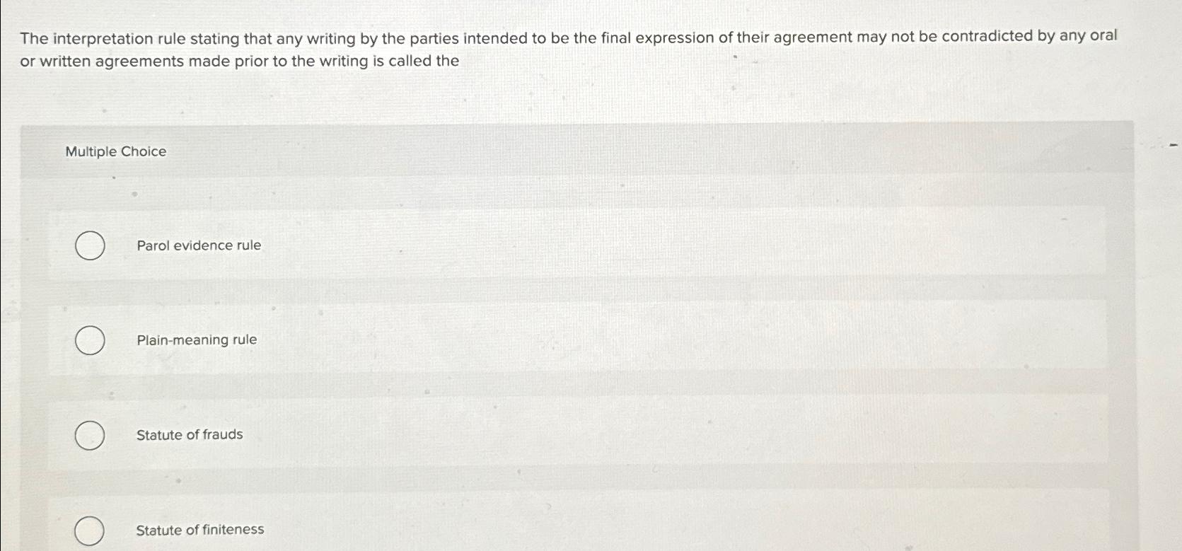 Solved The interpretation rule stating that any writing by | Chegg.com
