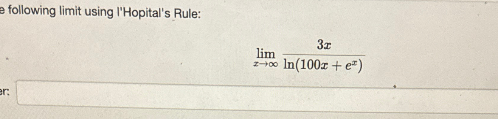 Solved following limit using l'Hopital's | Chegg.com