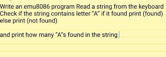 Solved Write an emu8086 program Read a string from the | Chegg.com
