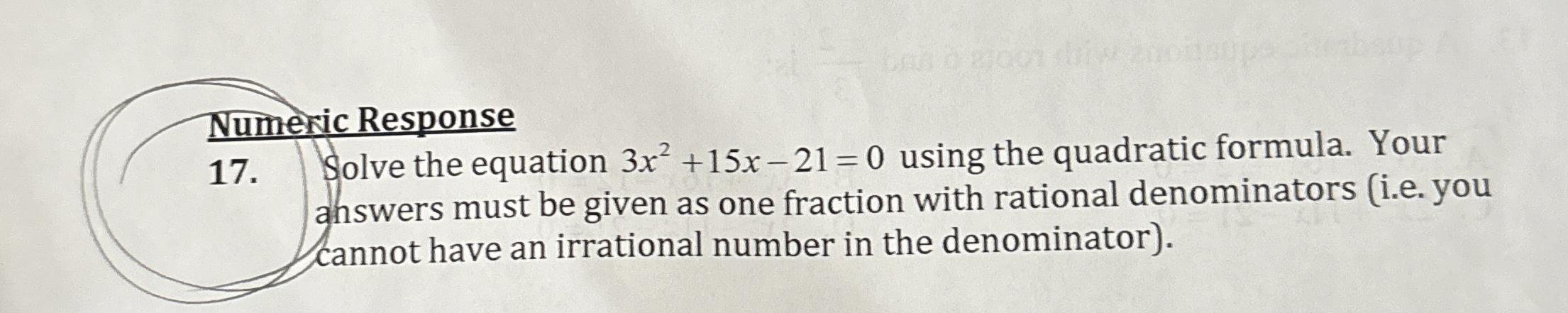 Solved Numeric Response17. ﻿Solve the equation 3x2+15x-21=0 | Chegg.com