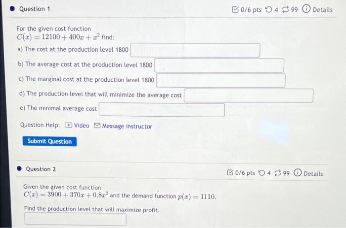 Solved For the given cost function C(x)=12100+400x+x2 find: | Chegg.com