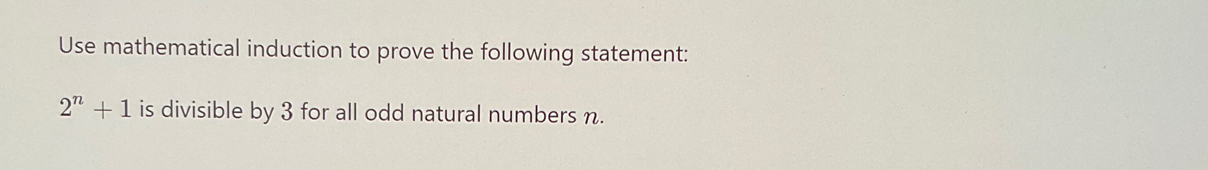 Solved Use mathematical induction to prove the following | Chegg.com