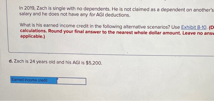 Solved In 2019, Zach is single with no dependents. He is not | Chegg.com