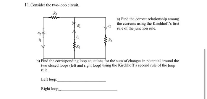 Solved 11. Consider the two-loop circuit. RE မ်း a) Find the | Chegg.com