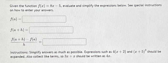 Solved Given the function f(x)=8x−5, evaluate and simplify | Chegg.com