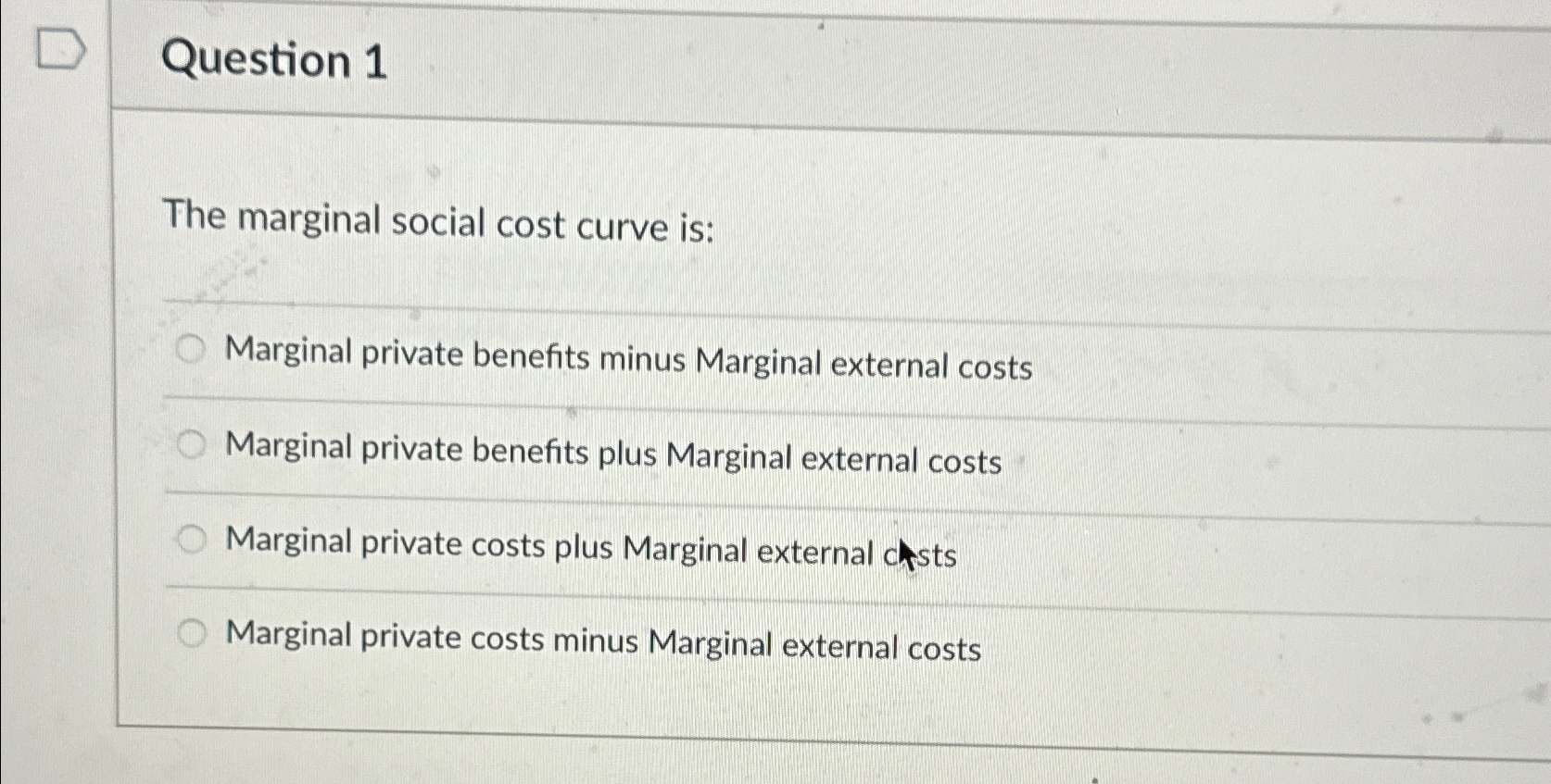 Solved Question 1The marginal social cost curve is:Marginal | Chegg.com