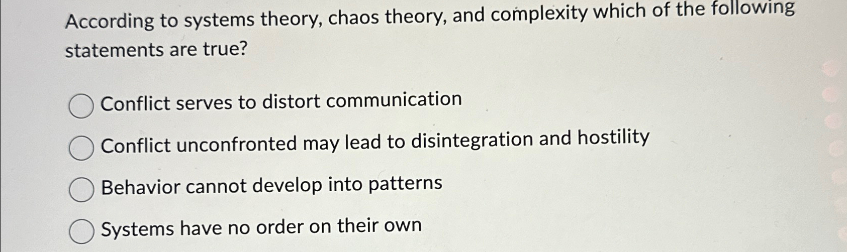 Solved According to systems theory, chaos theory, and | Chegg.com